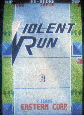 Violent Run, Arcade Video game by Eastern Corp.(1985)